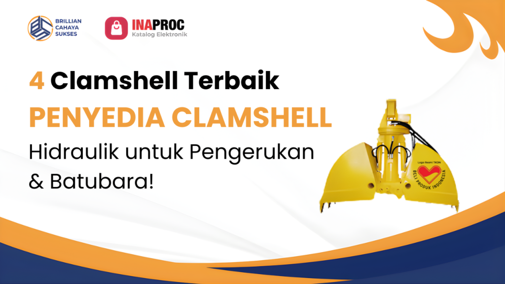 Penyedia Clamshell: 4 Clamshell Hidraulik Pengerukan Terbaik